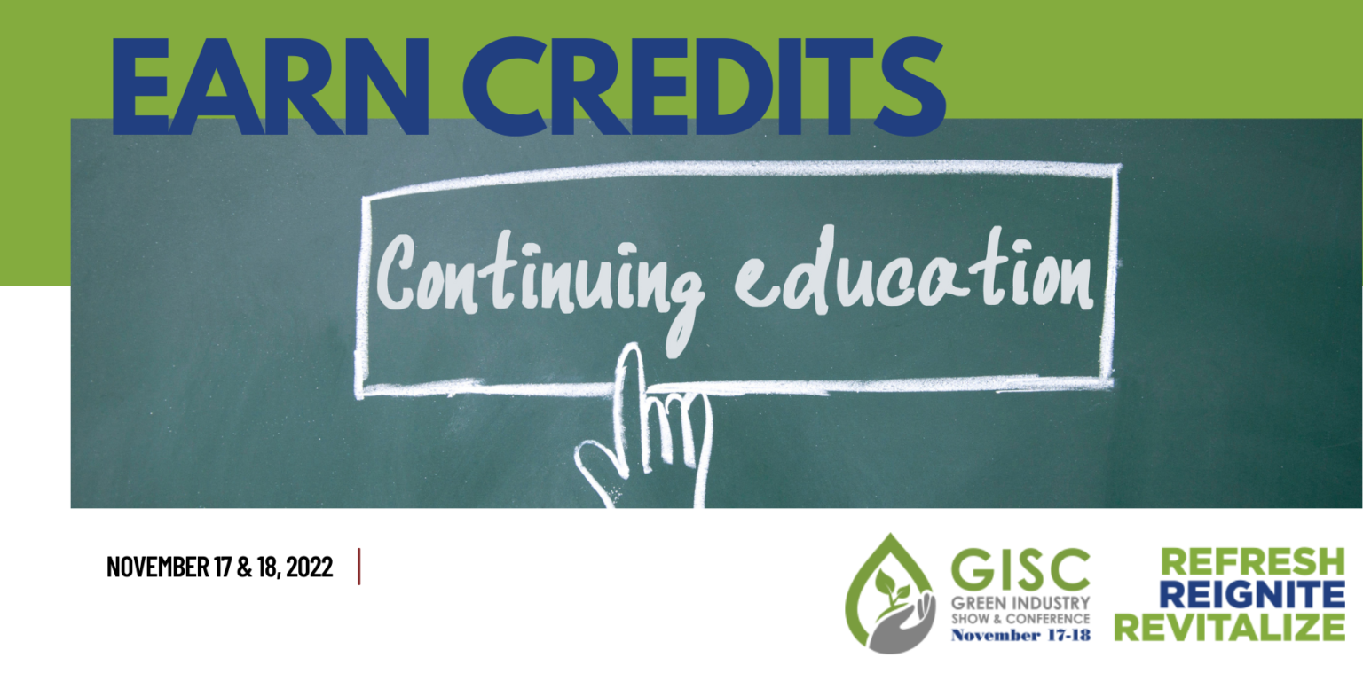 Earn Credits & CEUs | Green Industry Show & Conference